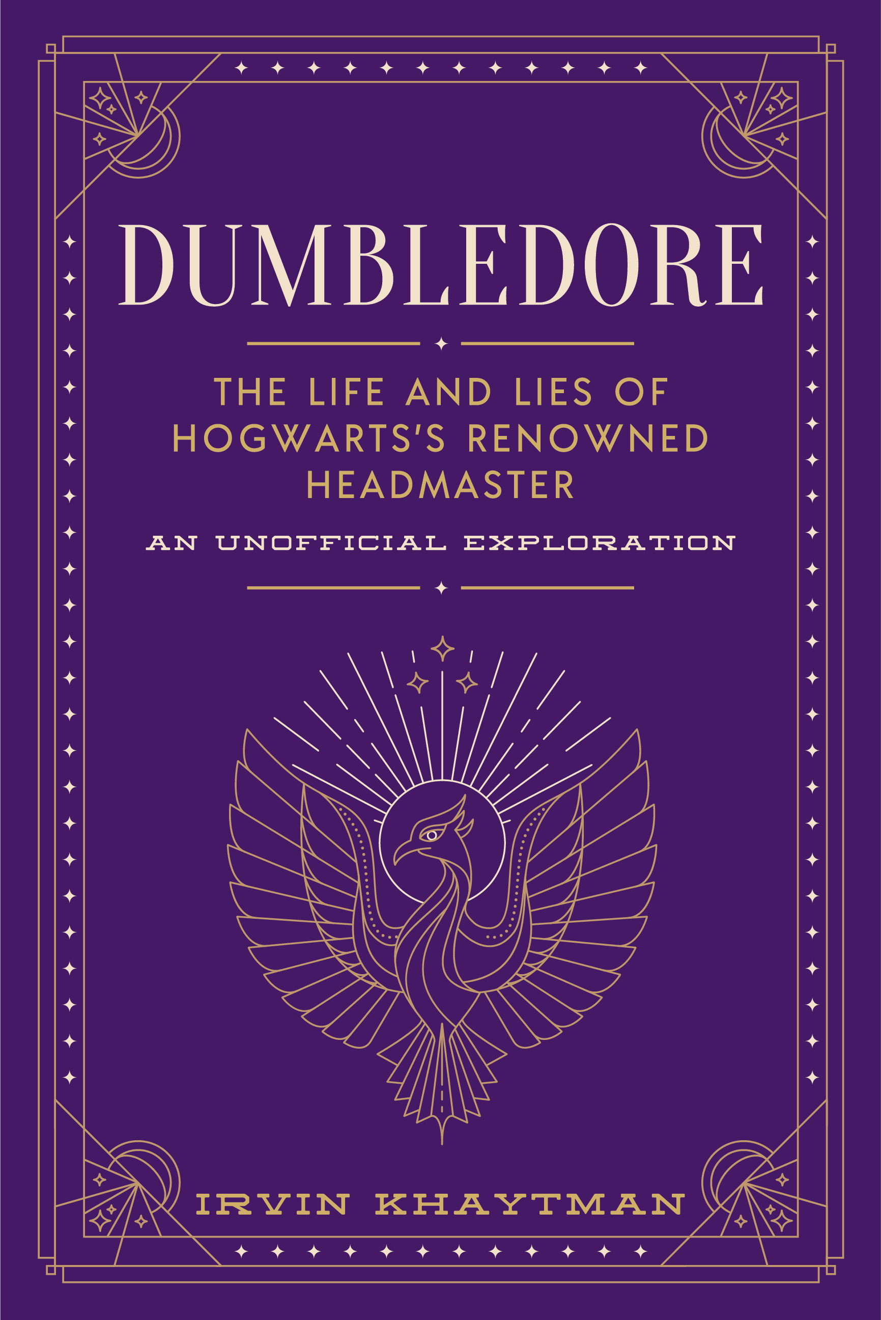 Dumbledore: The Life and Lies – A new book by Irvin Khaytman